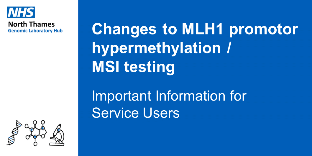Changes to MLH1 promotor hypermethylation/MSI testing – Important ...