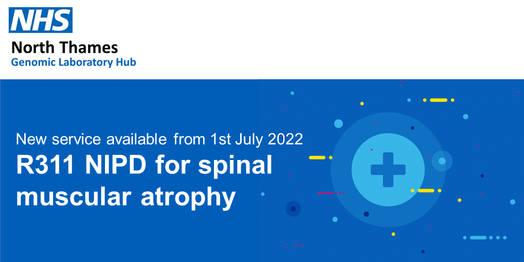 New service available: R311 NIPD for spinal muscular atrophy - North ...